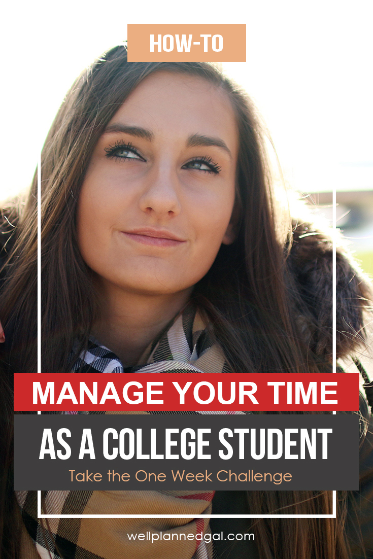 Time Management for College Students - Well Planned Gal