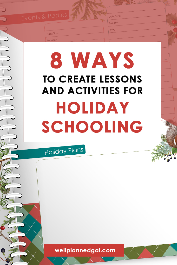 Holiday Schooling - Well Planned Gal