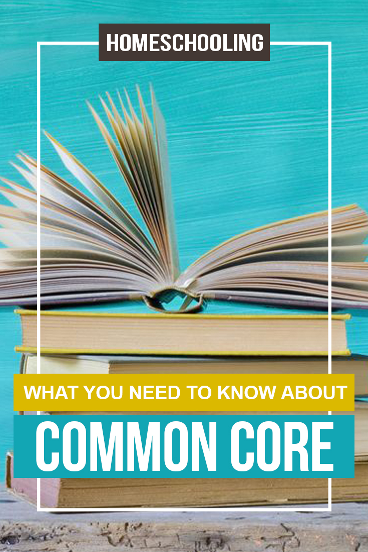 What Homeschool Parents Need to Know about the Common Core - Well ...