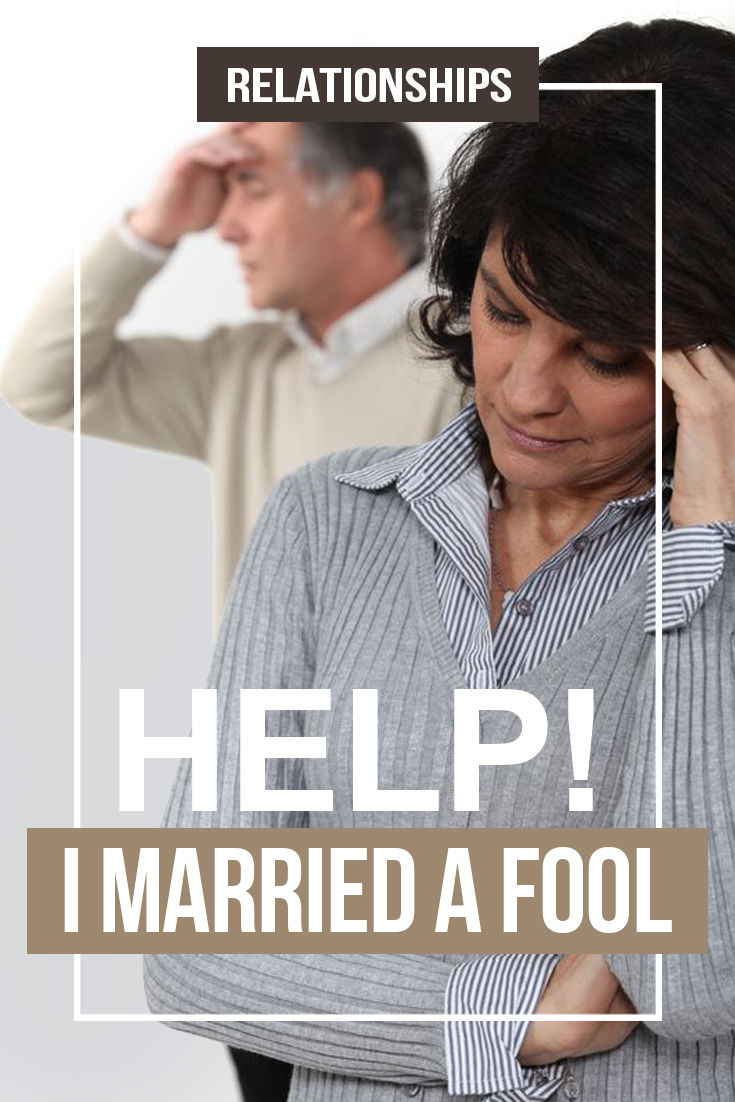 Help, I’m Married to a Fool - Well Planned Gal