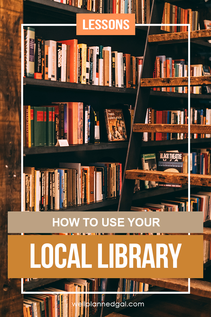 Using Your Local Library - Well Planned Gal